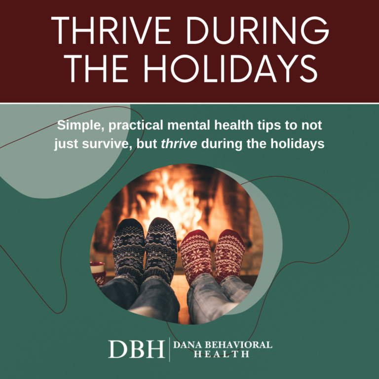 Dana Behavioral Health - Thrive During the Holiday Season: Your Free ...
